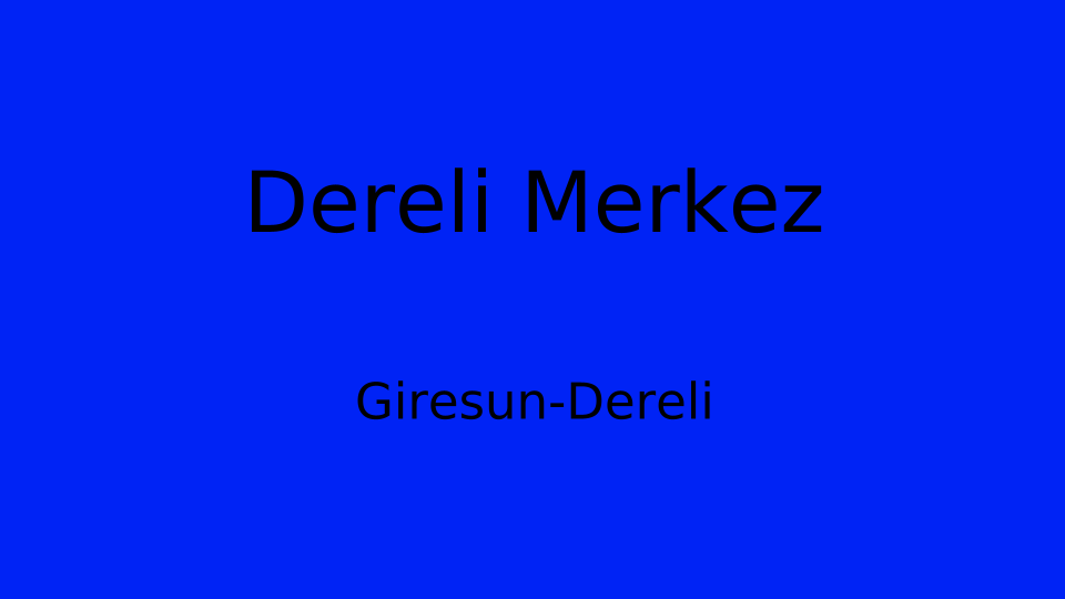 Dereli Belediyesi, Giresun - AtlasBig.com