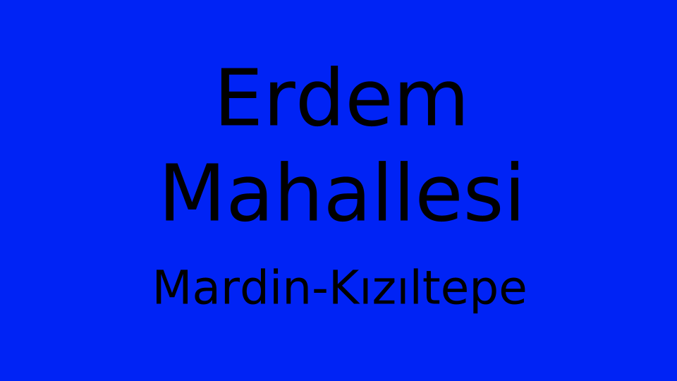 Erdem Mahallesi, Kızıltepe, Mardin - AtlasBig.com